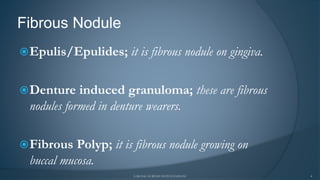 Common Benign Mucosal Swellings of Oral Cavity | PPTX