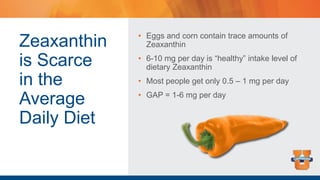 Ocular Nutrition and the Benefits of Zeaxanthin | PPTX