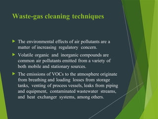 Waste gas treatment technique, procedures and classifications | PPTX