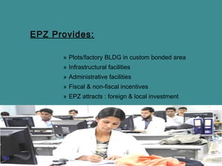 Epz(Export Processing Zone) | PPT