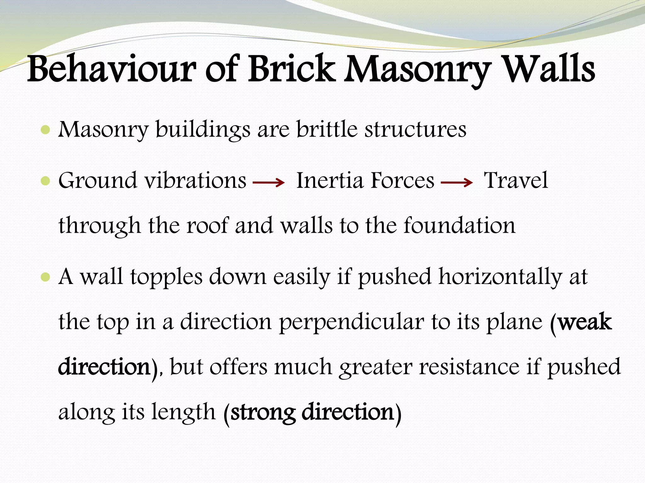 How do Brick Masonry Houses behave during Earthquakes? | PPTX