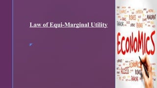 eqi-marginal-utility.pptx Importance and Assumptions | PPT