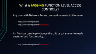 A7 Missing Function Level Access Control | PPTX