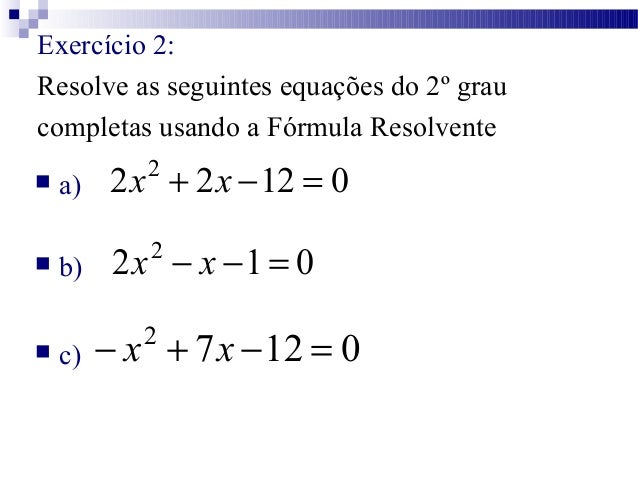 Equações Do 2º Grau Fórmula Resolvente