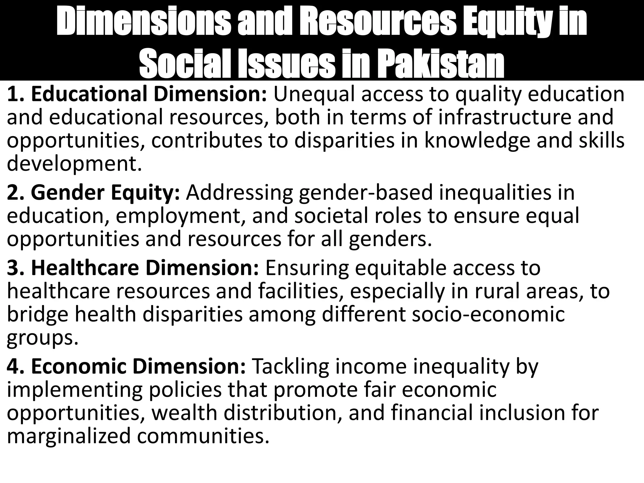 EQUAL AND EQUITABLE ACCESS RESOURCES OF SOCIAL ISSUES By Altaf ,Muteeba,Wahaab,Khahsaf R ,Umar ...