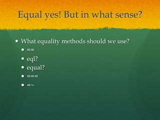 Equality in Ruby | PPT