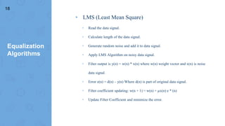 Equalization (Technique on Receiver Side to remove Interferences) | PPTX