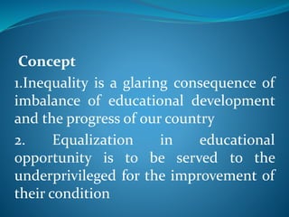 Equalization and universalization of elementary and secondary education ...