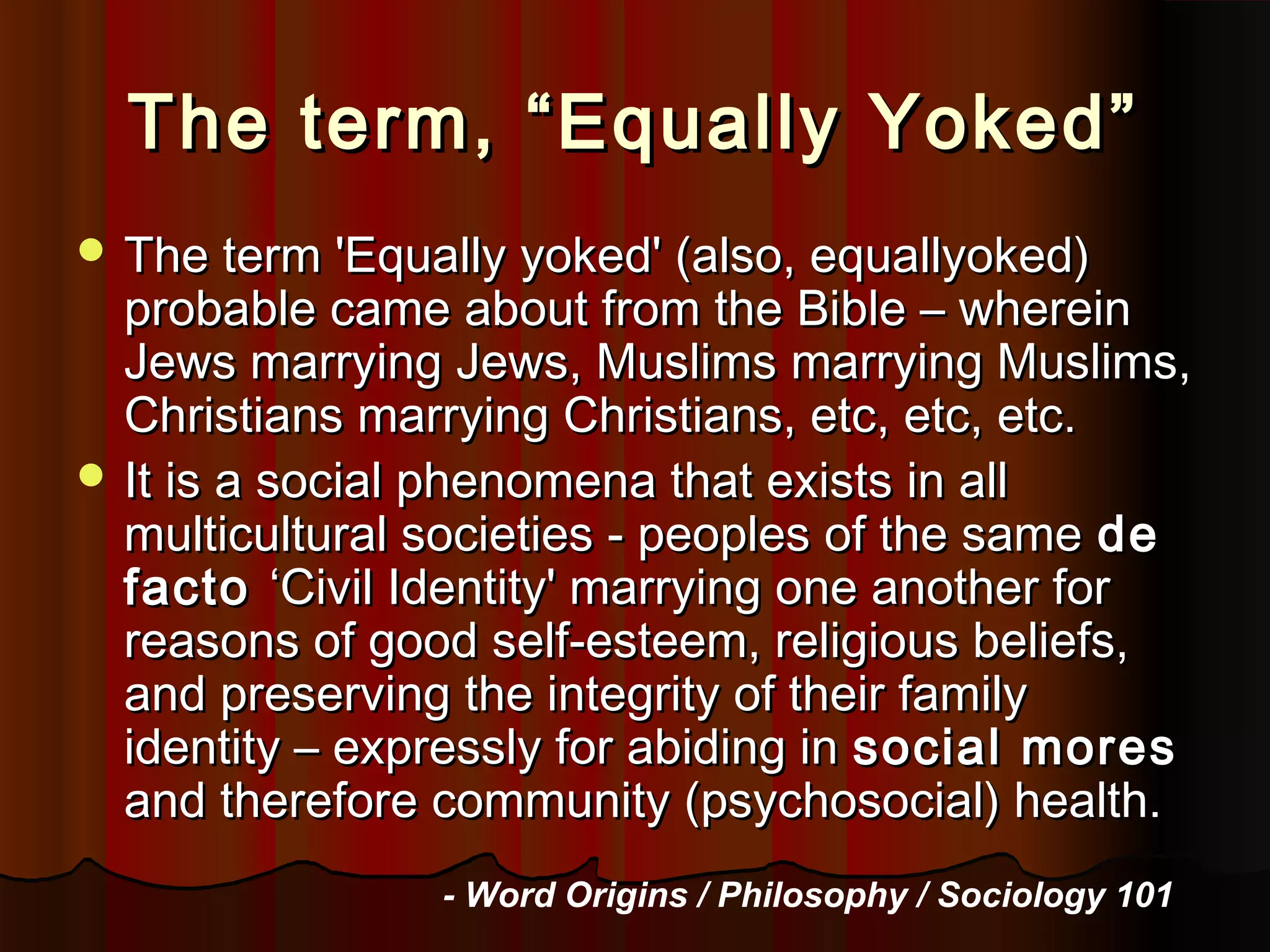 Introduction the Concept of "Equally yoked" - Liberal Arts and ...
