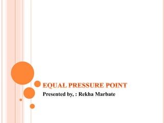Equal pressure point | PPTX