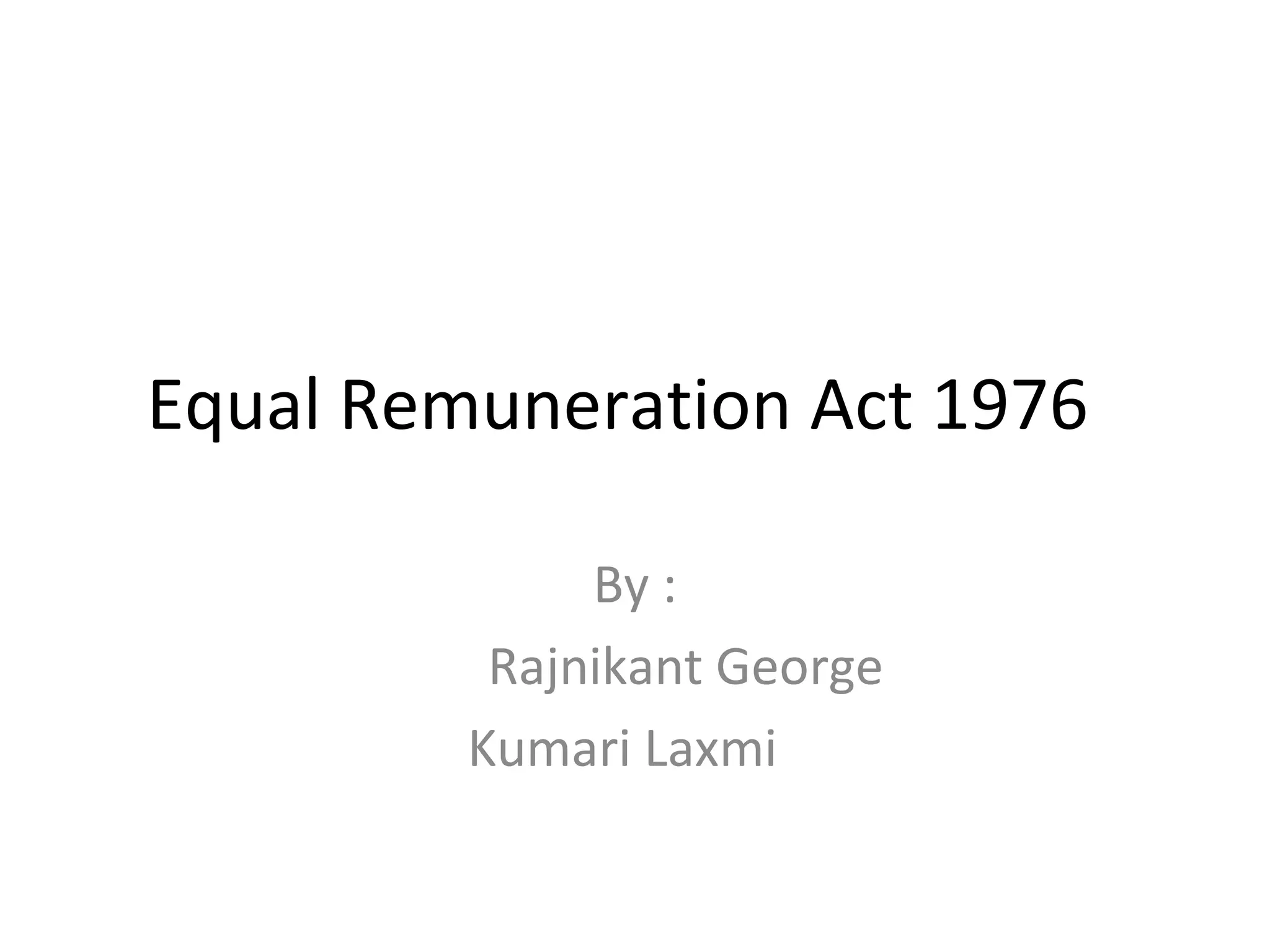 Equal Remuneration Act 1976 | PPT | Careers