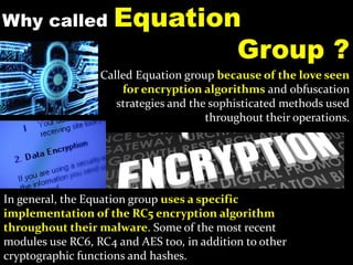 Equation Group : Advanced Secretive Computer Espionage Group | PPTX
