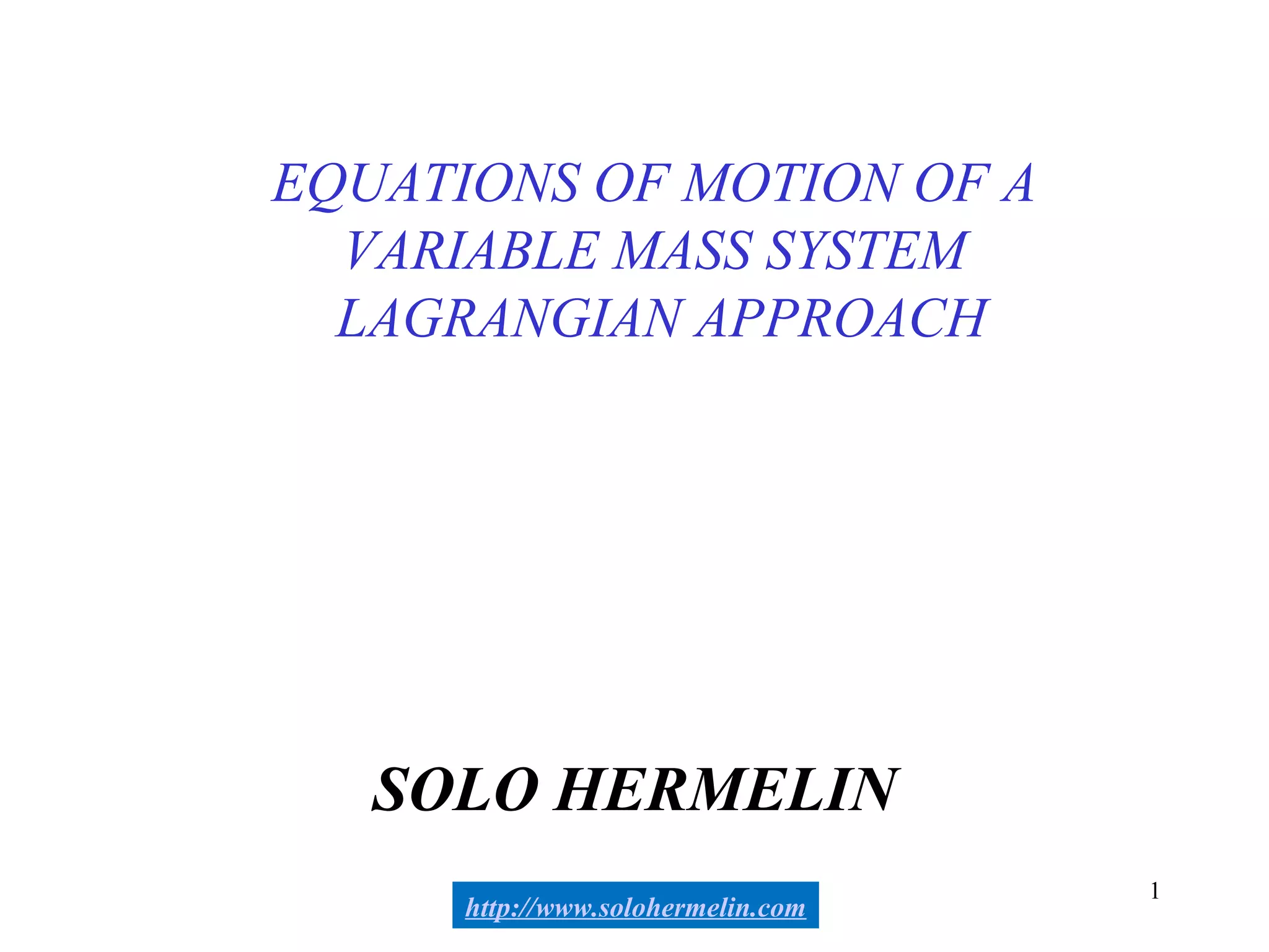 Equation of motion of a variable mass system3 | PPT