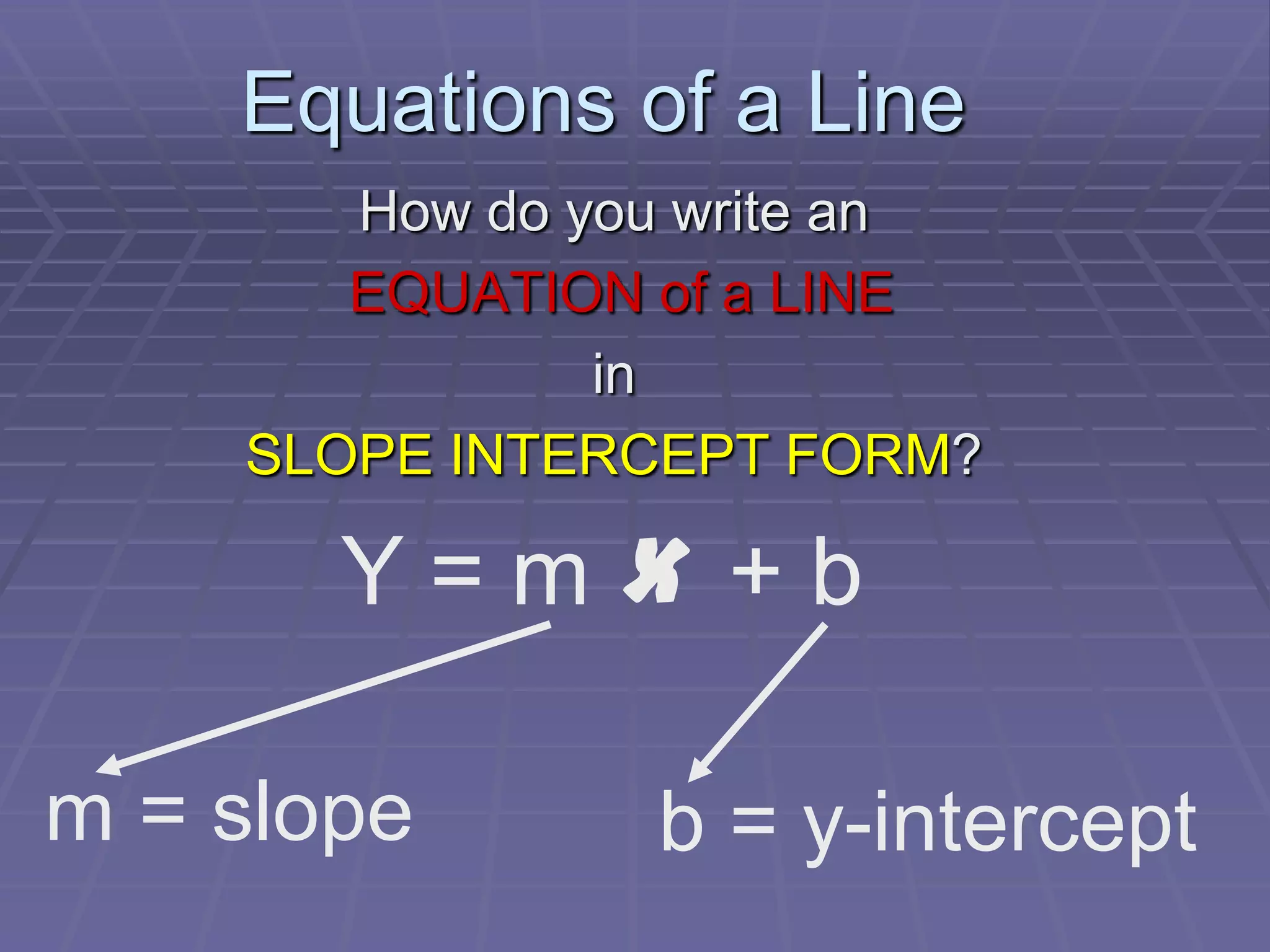 Equations of a line ppt | PPTX