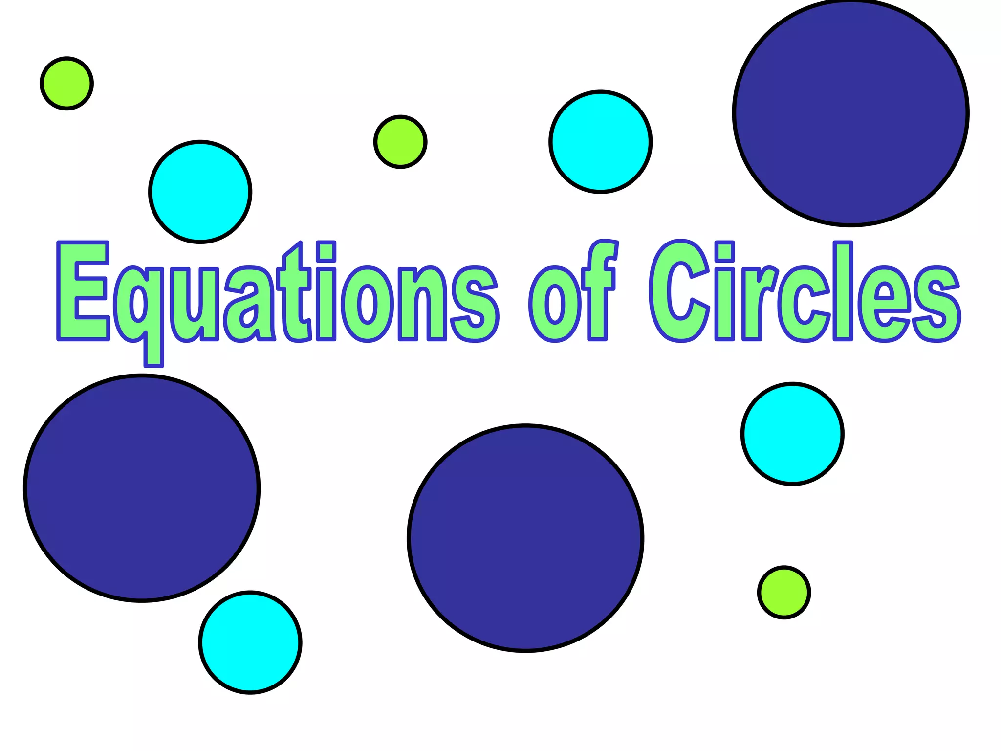 Equations of circles | PPTX