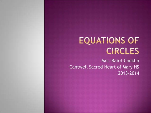 Equations of circles power point | PPTX