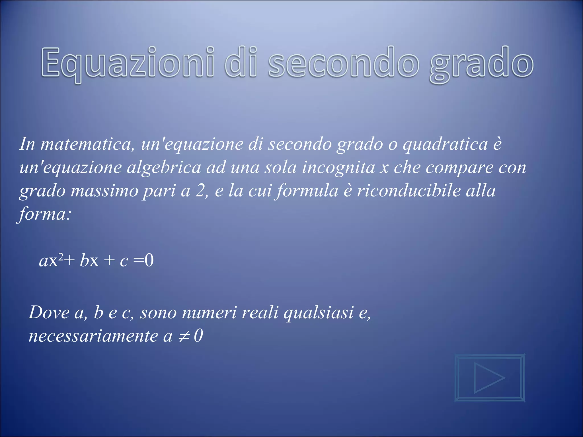 Le equazioni di secondo grado | PPT