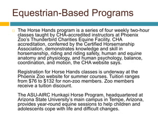 Equestrian-Based Programs Teach Children to Ride and Cope with Life | PPT