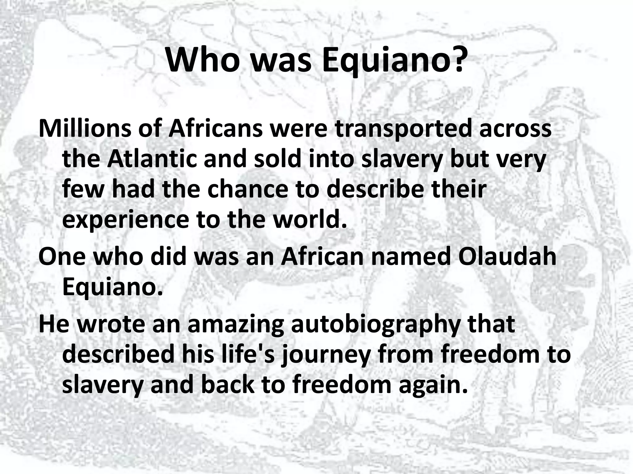 Equiano | PPTX