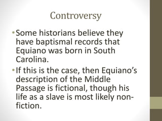 Equiano - The Interesting Narrative of the Life of Olaudah Equiano | PPTX