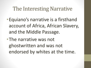 Equiano - The Interesting Narrative of the Life of Olaudah Equiano | PPTX