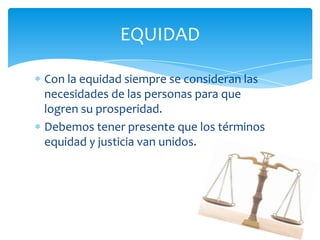 Equidad y justicia | PPTX