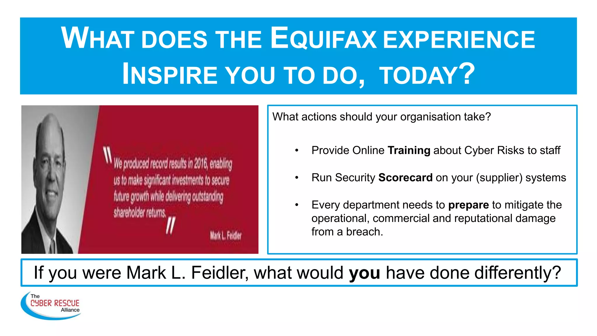Equifax Breach - Lessons - Cyber Rescue - 16th may 2018 | PPTX