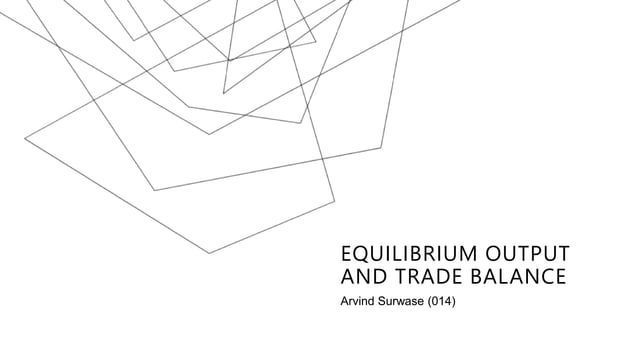 equilibrium%20output%20and%20trade%20balance.pptx