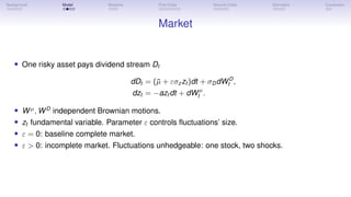 Incomplete-Market Equilibrium with Unhedgeable Fundamentals and Heterogeneous Agents | PDF