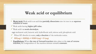 Equilibrium of weak acids | PPTX