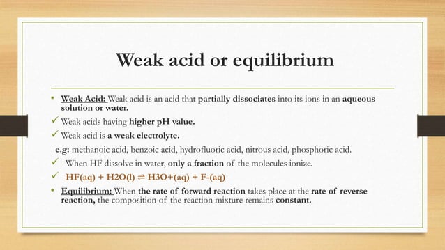 Equilibrium of weak acids | PPTX | Chemistry | Science