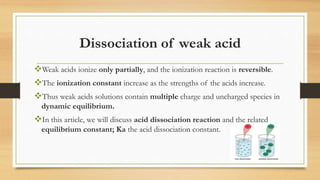 Equilibrium of weak acids | PPTX