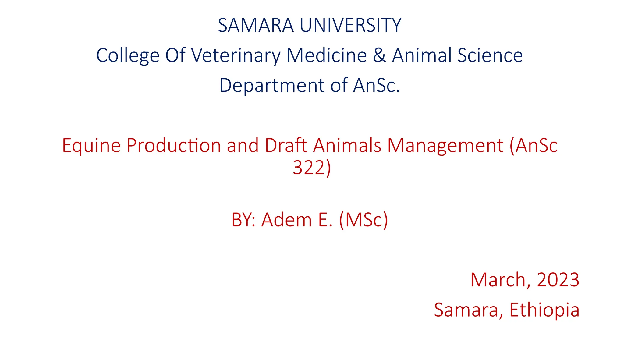 Equine Production and Draft Animal management | PPTX