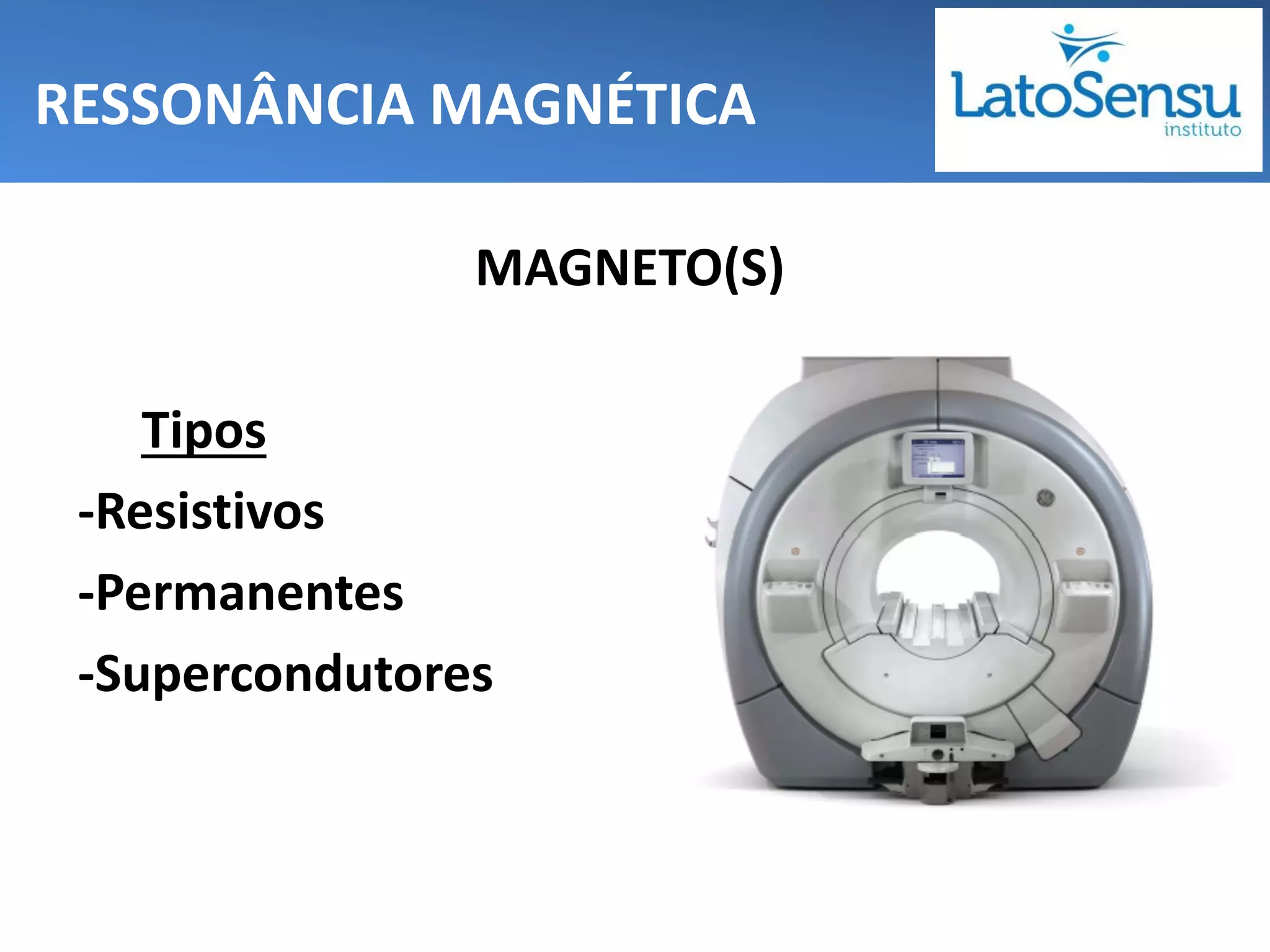 Ressonância Magnética: Equipamentos. | PDF