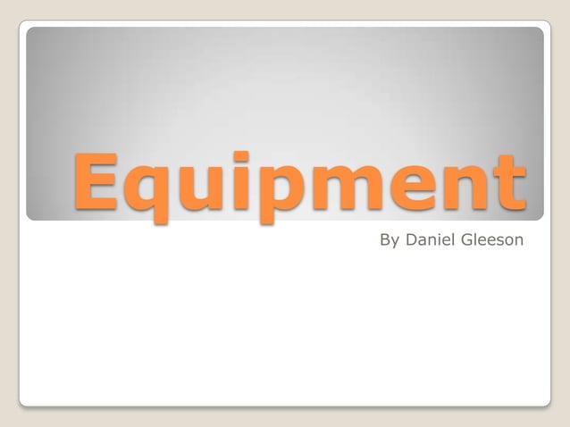 Equipment | PPTX