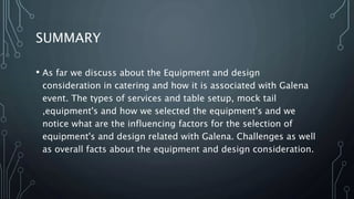 Equipment and design consideration in banquet management | PPTX