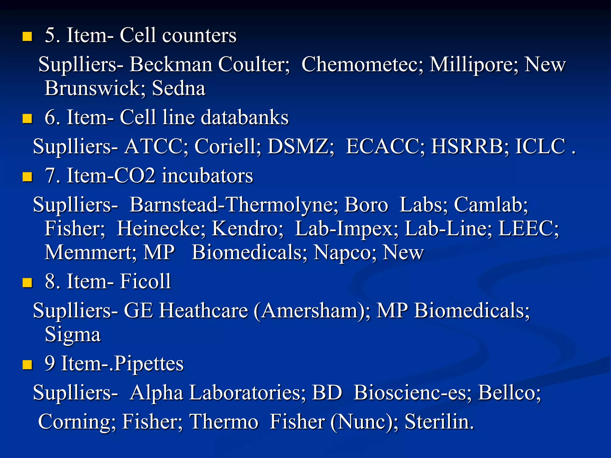 Equipment and materials for animal cell culture | PPT