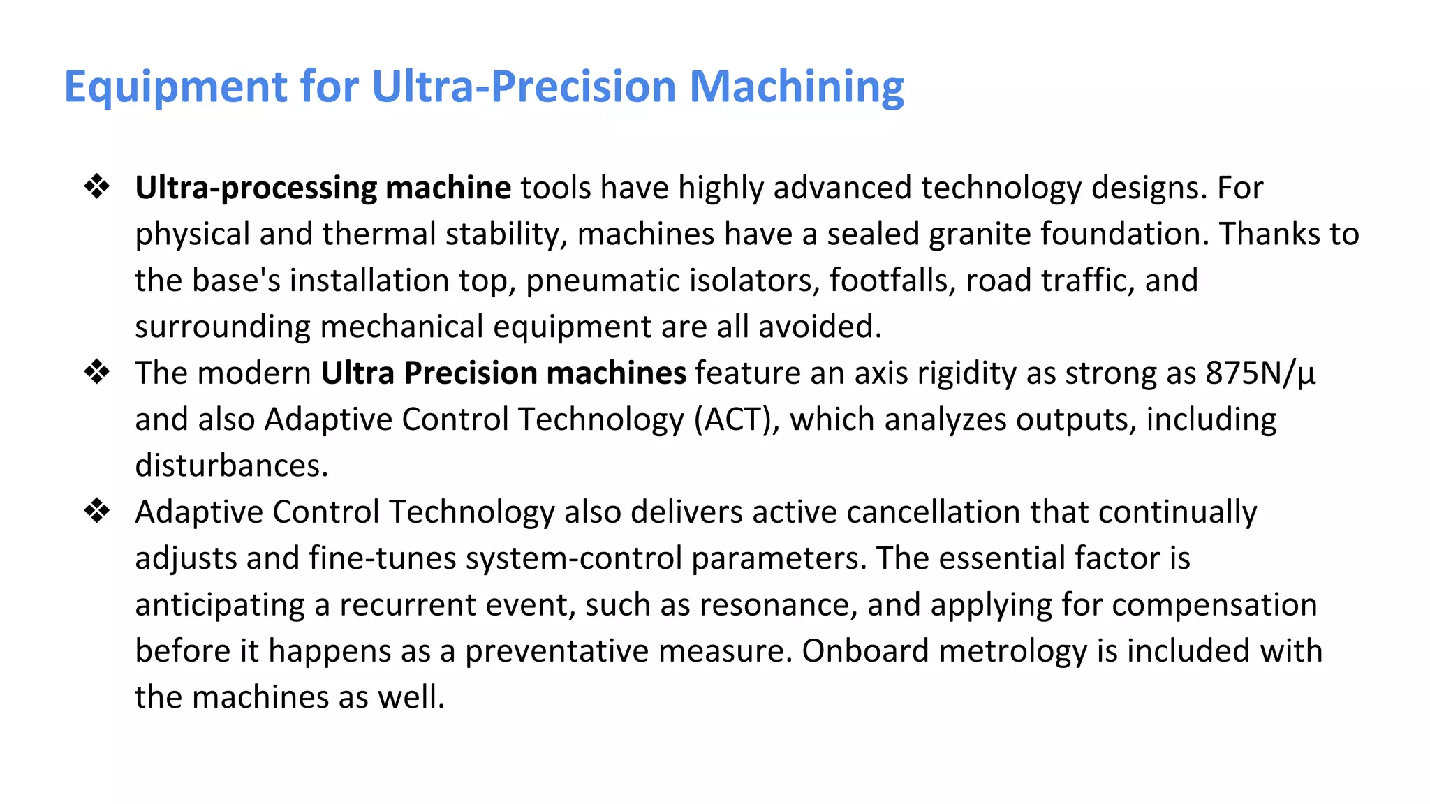 Equipment for Ultra-Precision Machining | PPTX