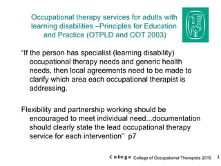 Equipment and the Specialist LD OT role | PPT