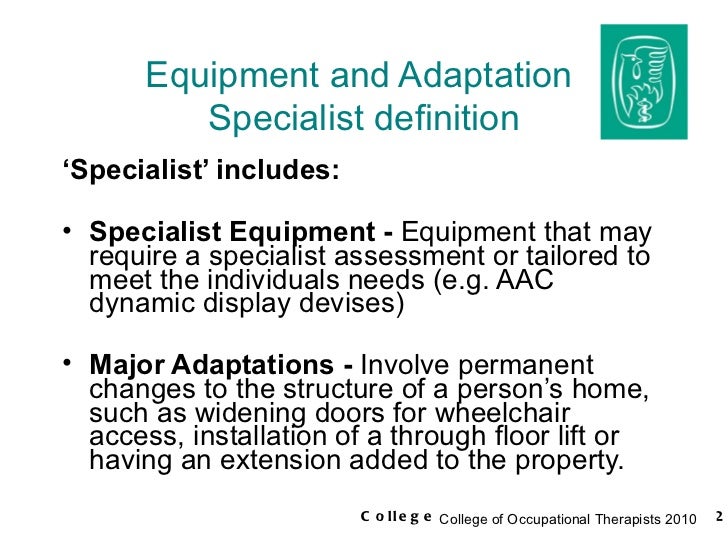 Equipment and the Specialist LD OT role
