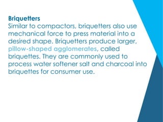 Agglomeration Equipment Basics | PPTX