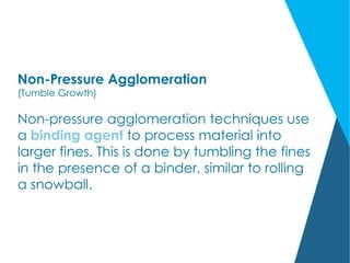 Agglomeration Equipment Basics | PPTX | Geology | Science