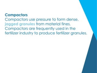 Agglomeration Equipment Basics | PPTX | Geology | Science