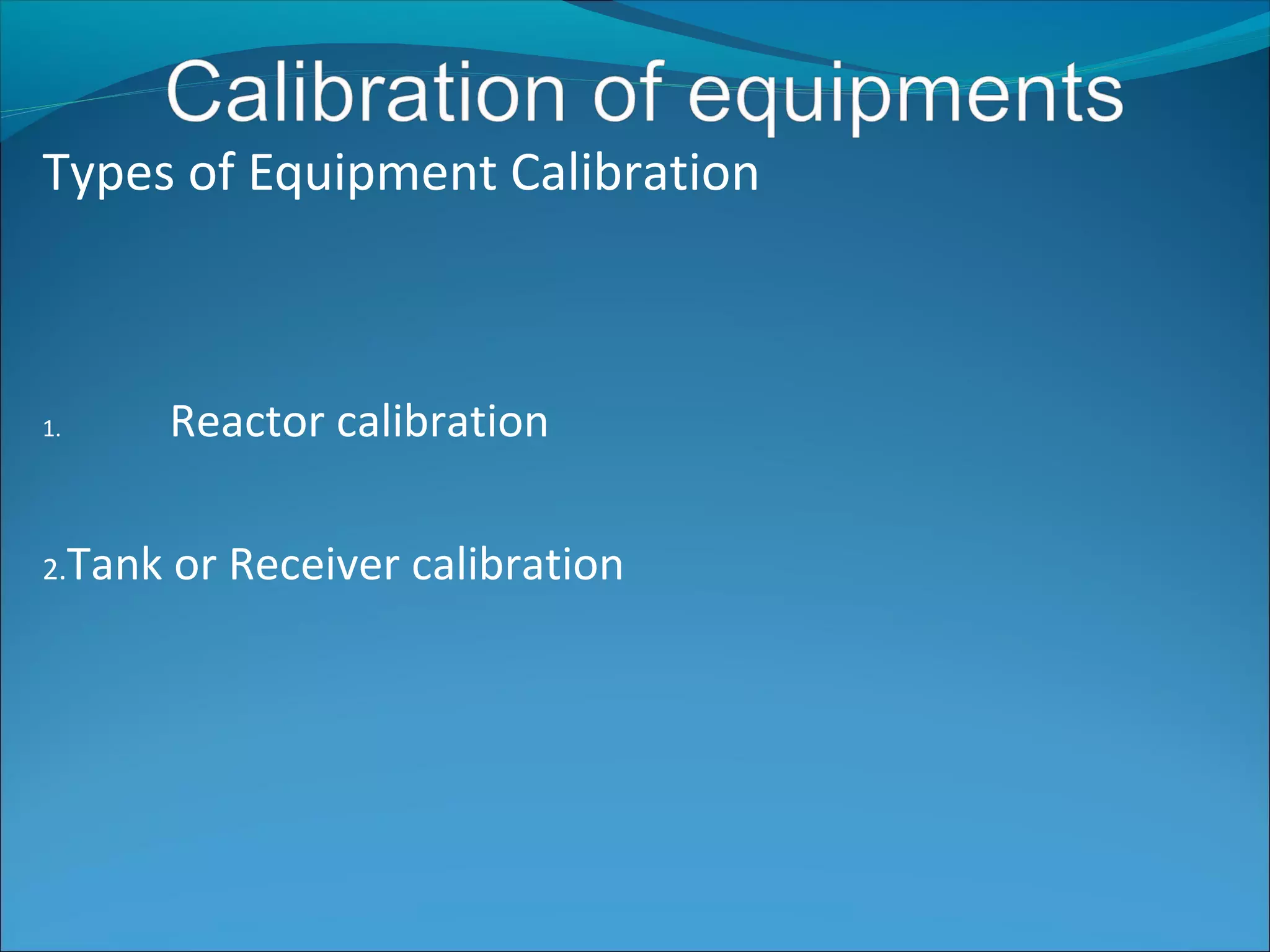 Equipment calibration PPT by Shravan Kumar | PPT
