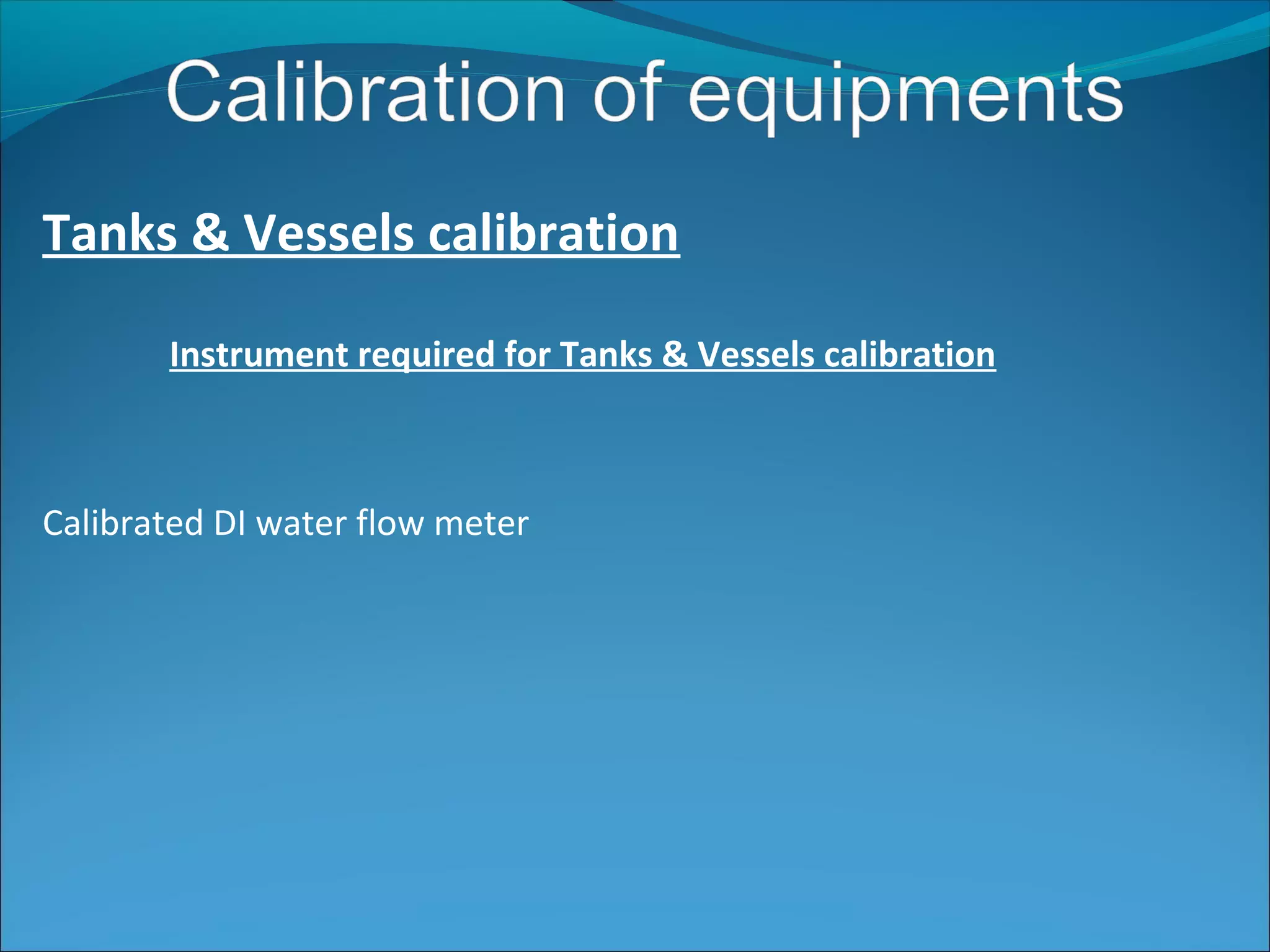 Equipment calibration PPT by Shravan Kumar | PPT