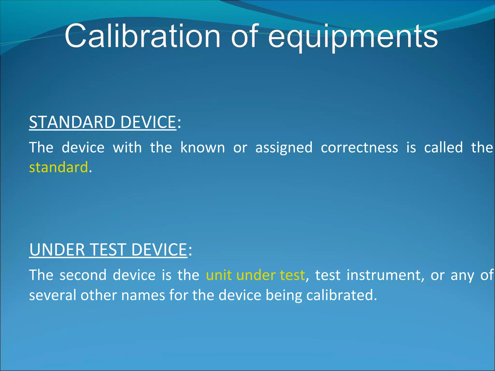 Equipment calibration PPT by Shravan Kumar | PPT