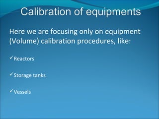 Equipment calibration PPT by Shravan Kumar | PPT