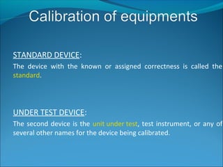 Equipment calibration PPT by Shravan Kumar | PPT