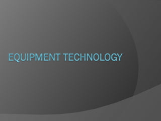 Equipment Technology CEC | PPT