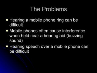 Mobile Phones for Hard of Hearing people | PPT | Smartphones | Consumer ...